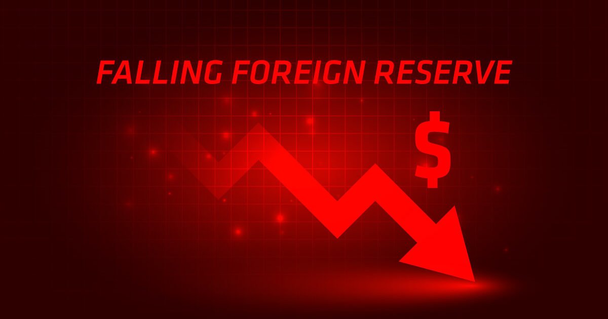 FALLING FOREIGN RESERVE: WHAT CAUSES IT? HOW TO EASE PRESSURE? - Press ...