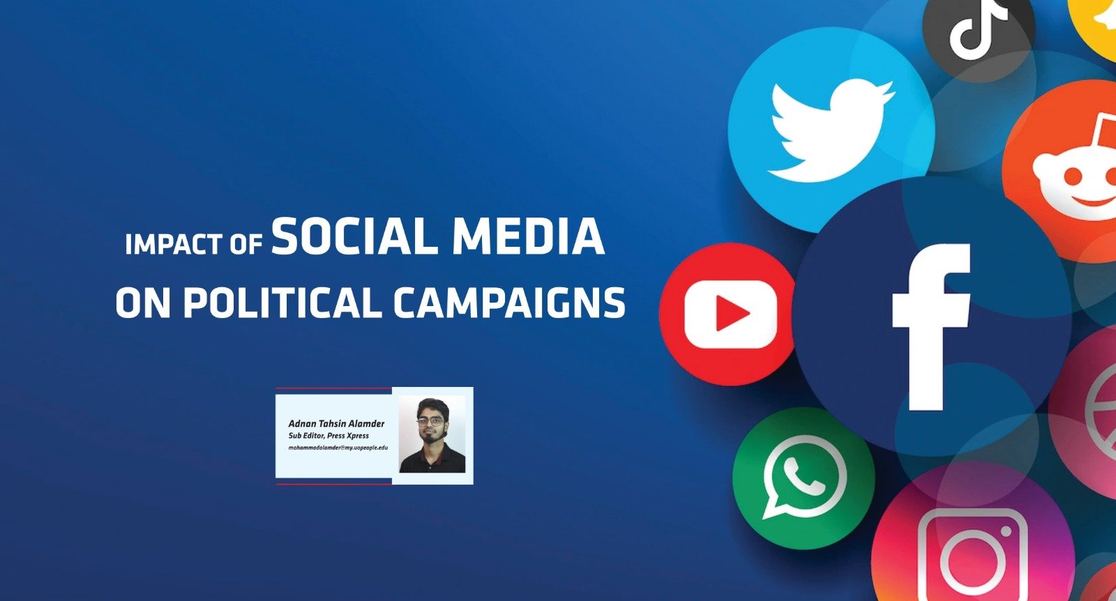 IMPACT OF SOCIAL MEDIA ON POLITICAL CAMPAIGNS - Press Xpress