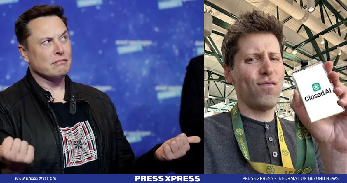 Elon Musk's Business Move for Renaming OpenAI to ClosedAI - Press Xpress
