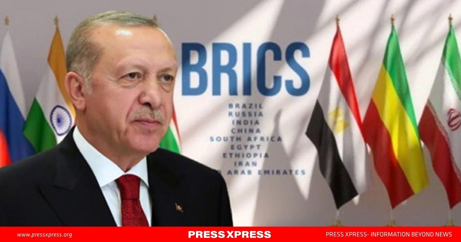 Why Turkey Wants a Seat at the BRICS Table - Press Xpress